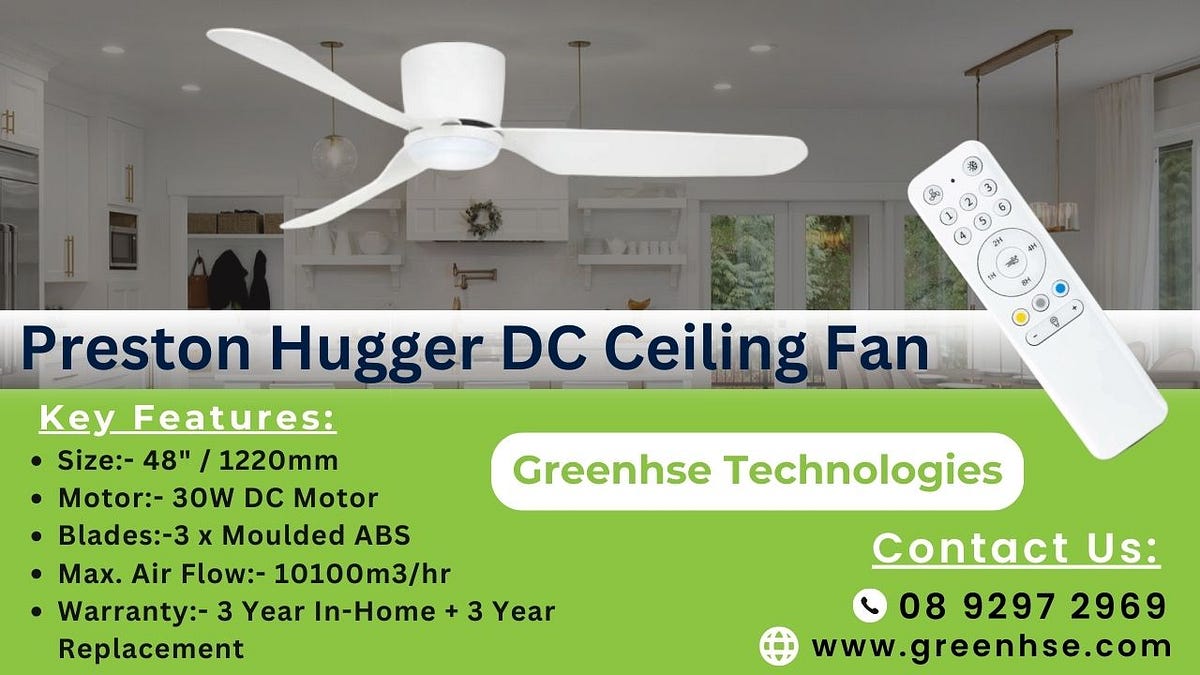 Preston Hugger DC Ceiling Fan with 3-Blade | Greenhse Technologies | by ...
