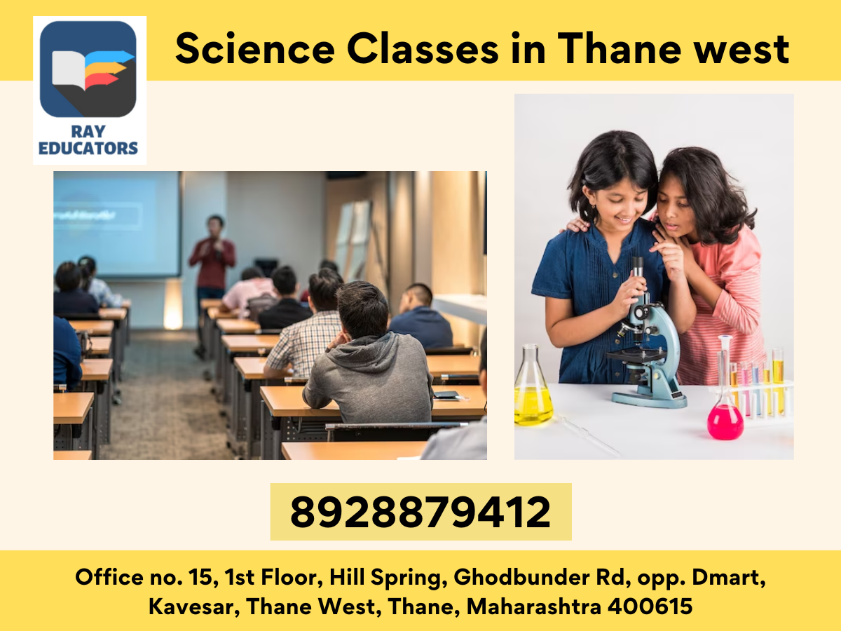 Elevate Learning with Premier Science Coaching in Thane West — Ray Educators | by Rayeducators ...