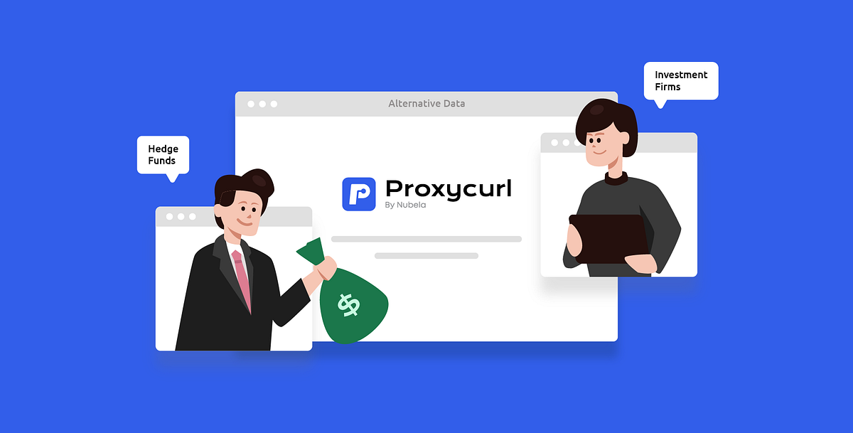 Proxycurl: Learn how alternative data can be obtained with their products | by Rahul Khinchi ...