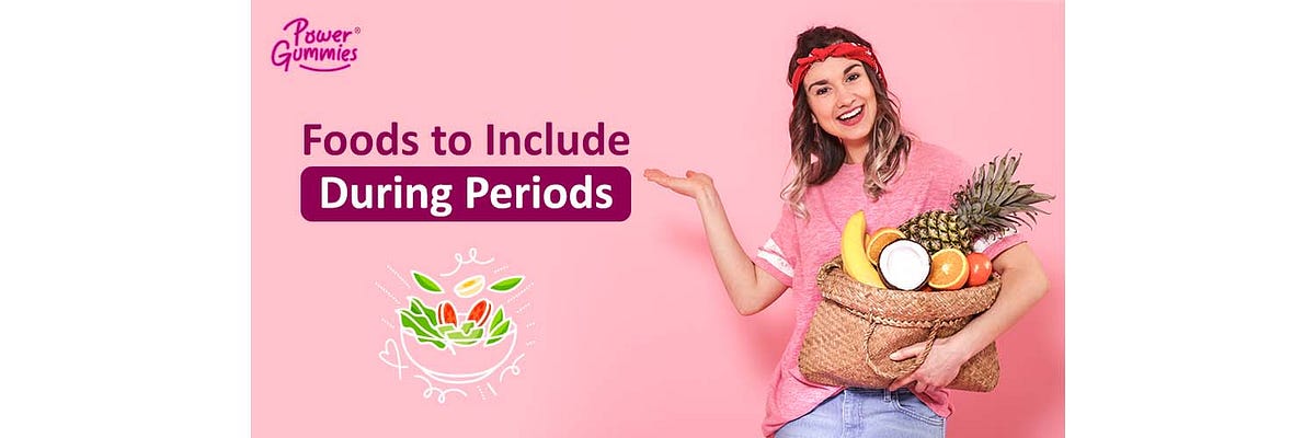Make Your Periods Easier with These 10 Food Items | by Power Gummies ...