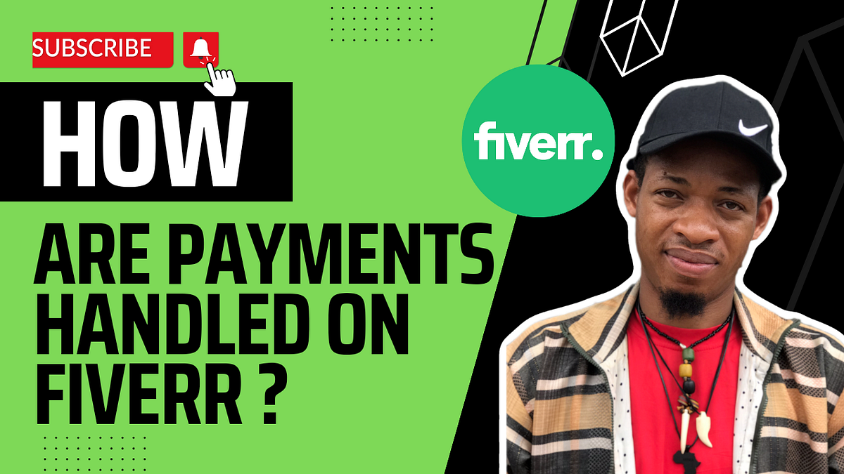 How are payments handled on Fiverr? | by Fiverr program for Beginners ...