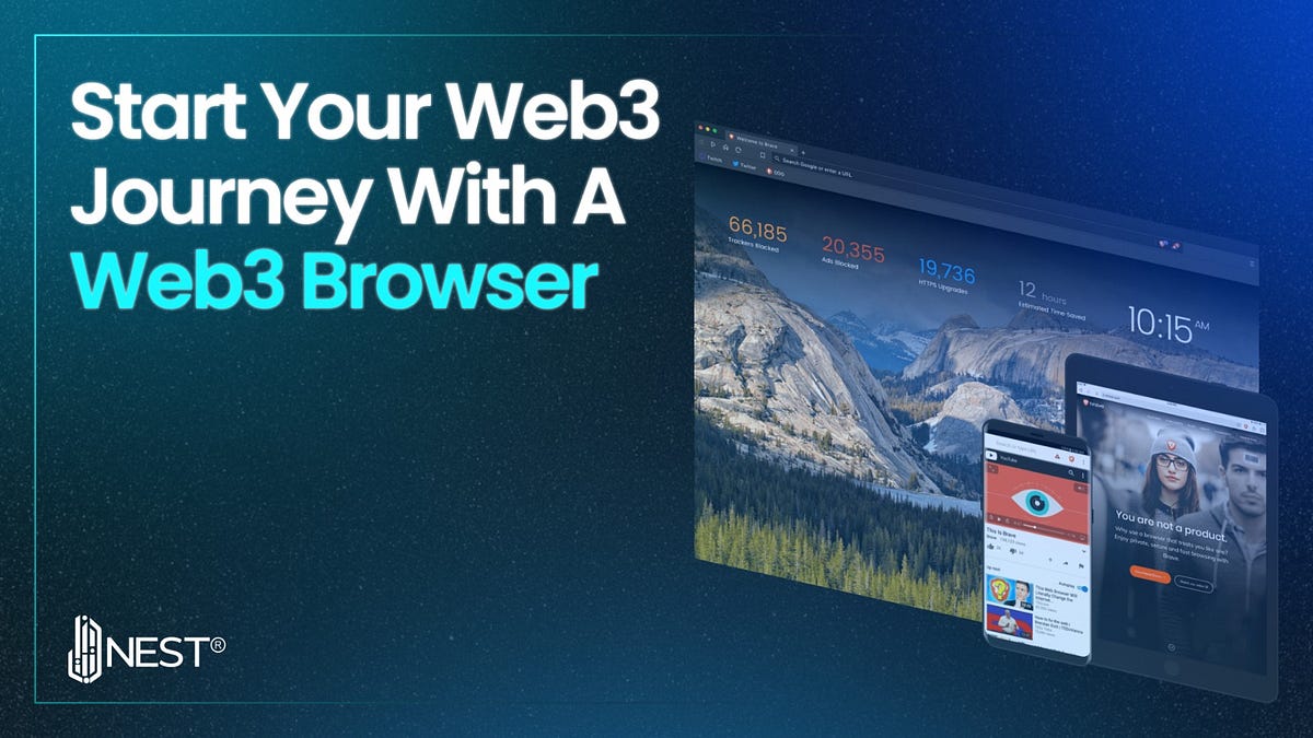 Start Your Web3 Journey With a Web3 Browser | by NEST® | NEST_Web3 | Medium