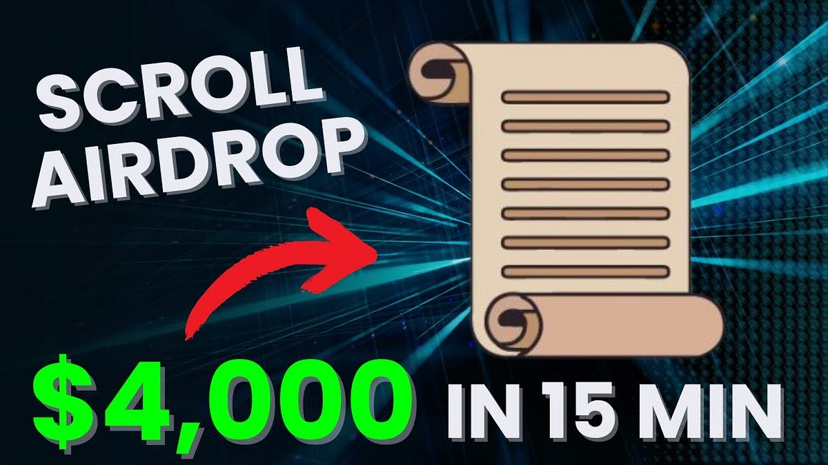 Scroll $SCROLL Token Airdrop — How to Claim Free | by Crypto Banter+ | Jul, 2024 | Medium