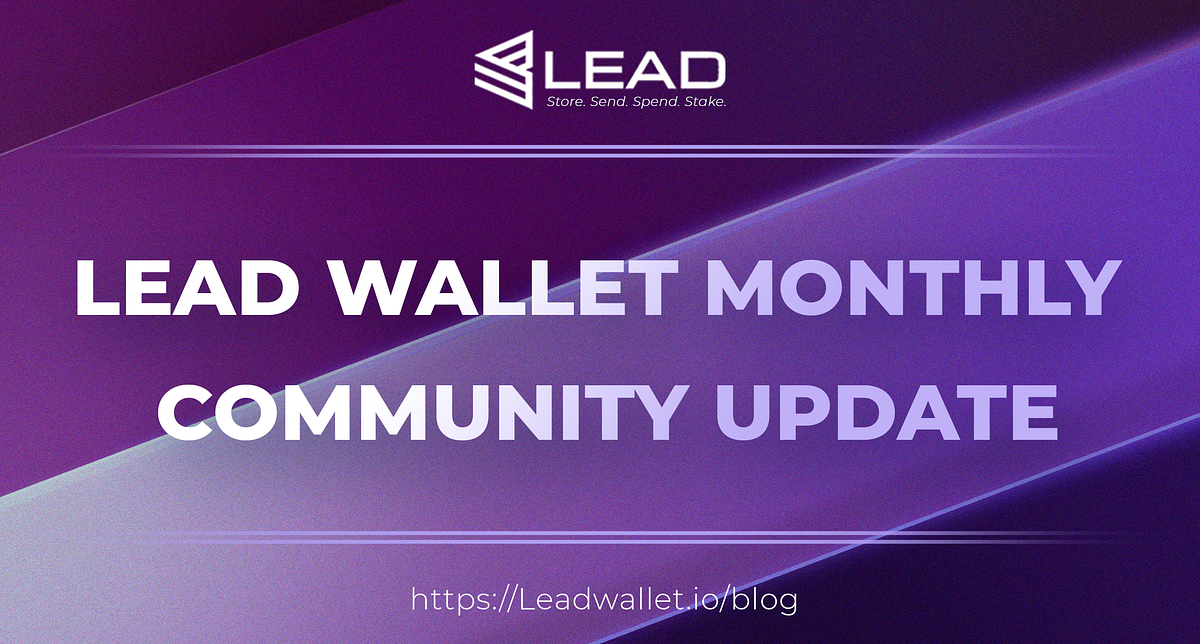 Lead Wallet Community Update | Lead Wallet