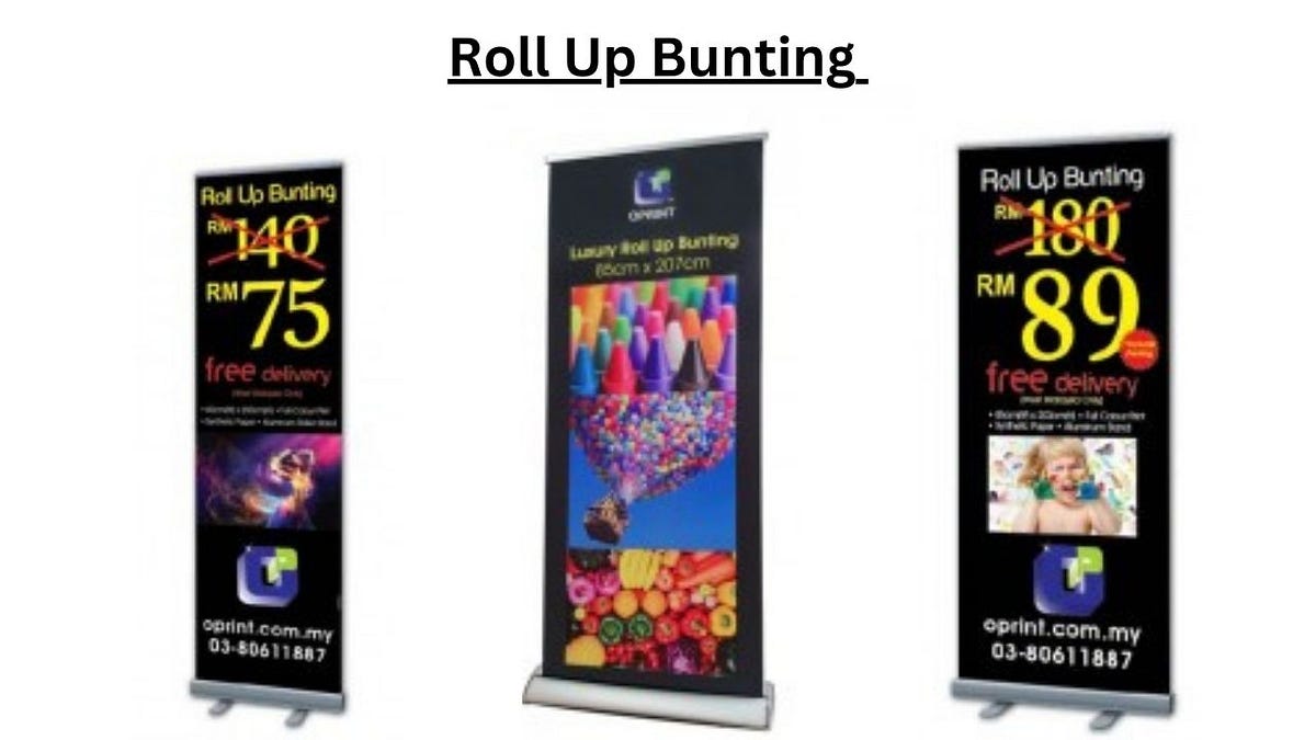 What Is Roll Up Bunting and How Is It Used? Oprint, Malaysia. - OPrint ...