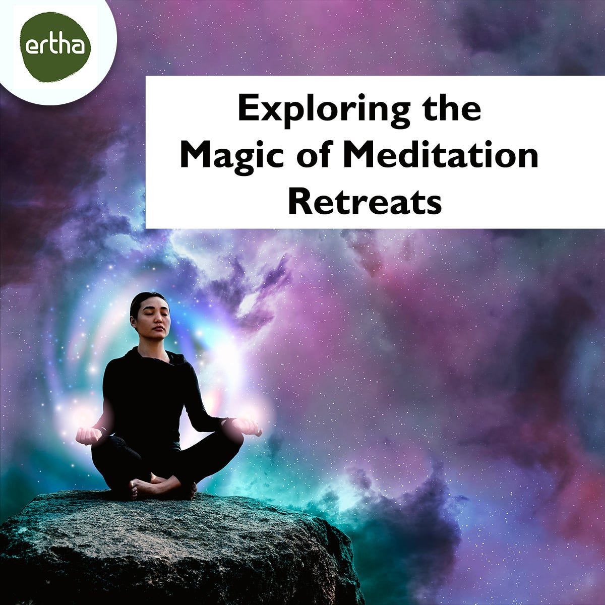Beyond Silence: Exploring the Magic of Meditation Retreats | by ...