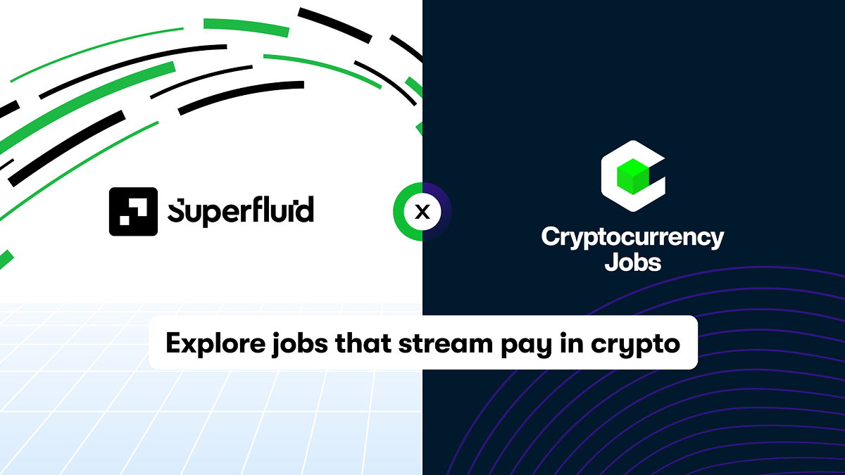 Partnering With Cryptocurrency Jobs to Showcase Salary Streaming in ...