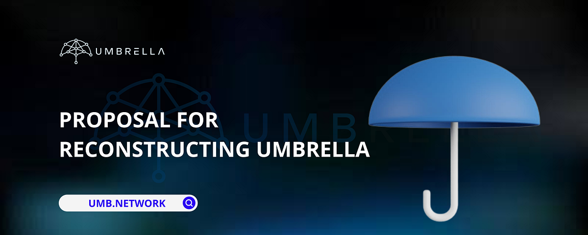 UMBRELLA 2.0: RESTRUCTURING THE UMBRELLA NETWORK | by De_sure_ | Medium