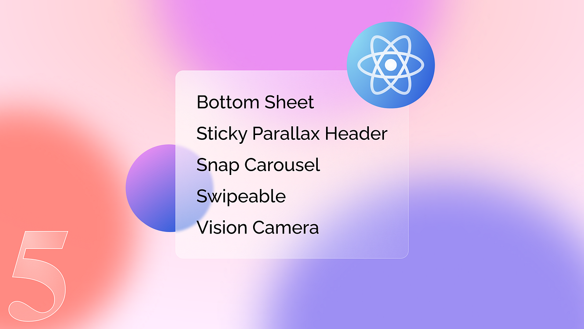 5 Useful User Interface Libraries for React Native Developers | by ...