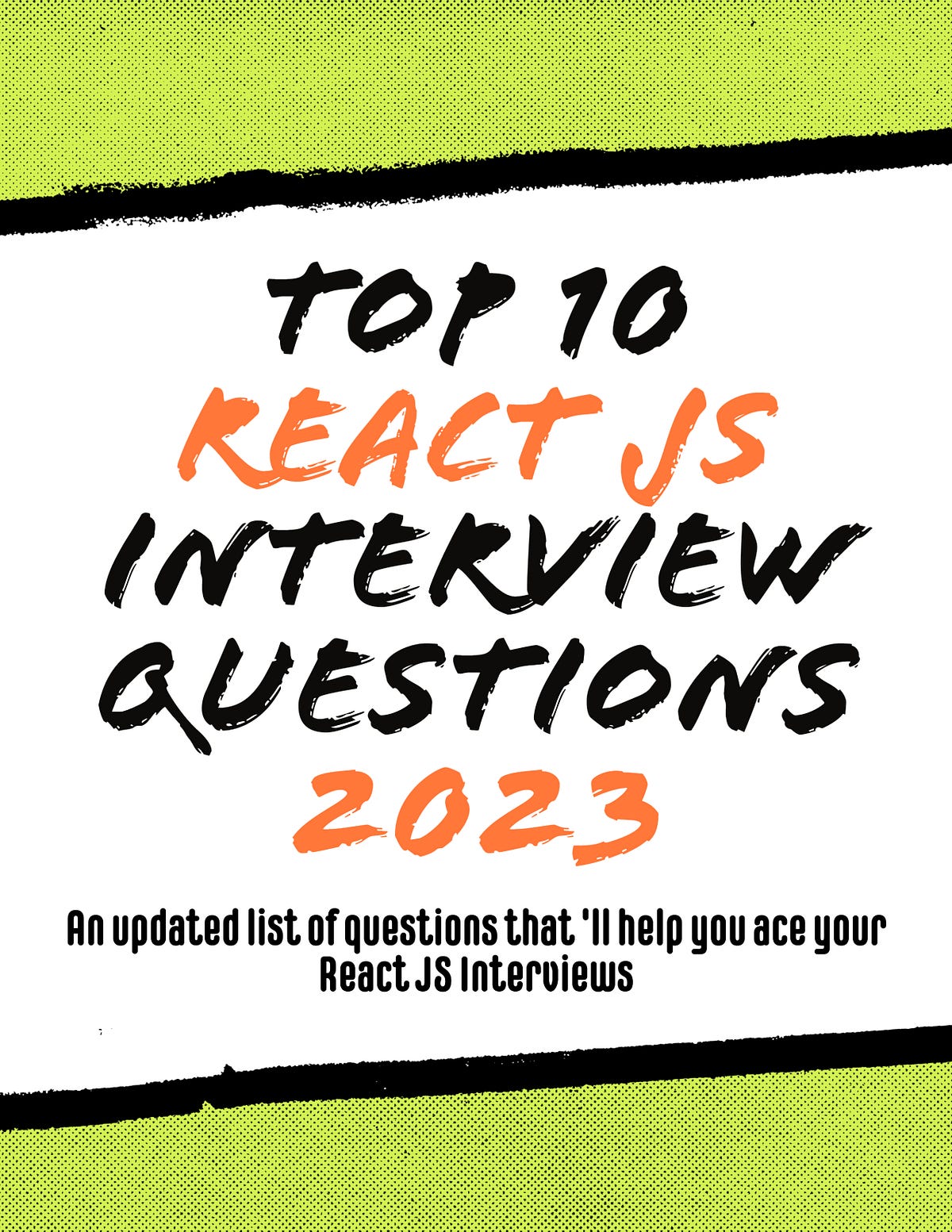 Top 10 Most Asked React JS Interview Questions 2023 | by Shubham Raghav | Medium