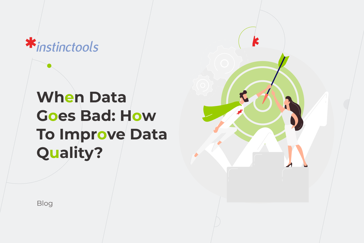 How to improve data quality in 2022? | *instinctools