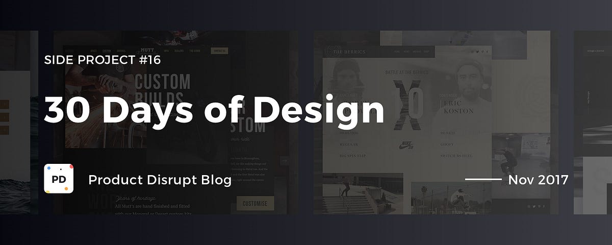 Side Projects — 30 Days of Design | by Product Disrupt | Product ...