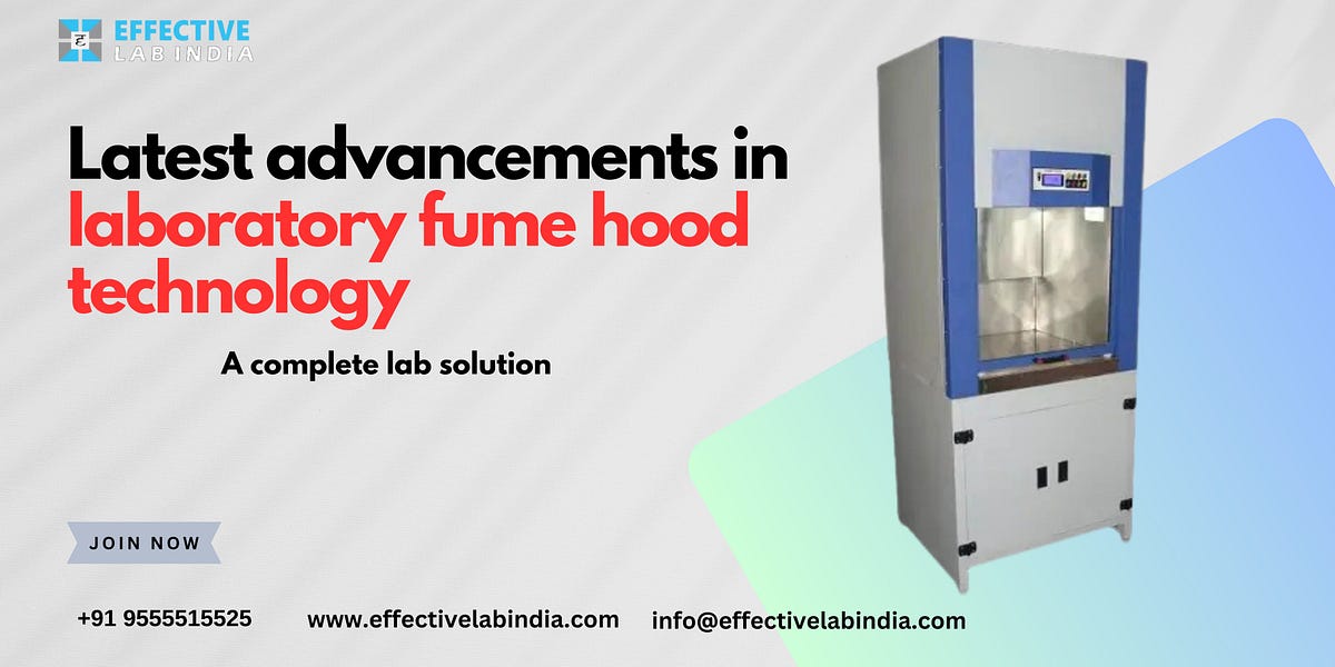 Latest advancements in laboratory fume hood technology 2024 | by ...