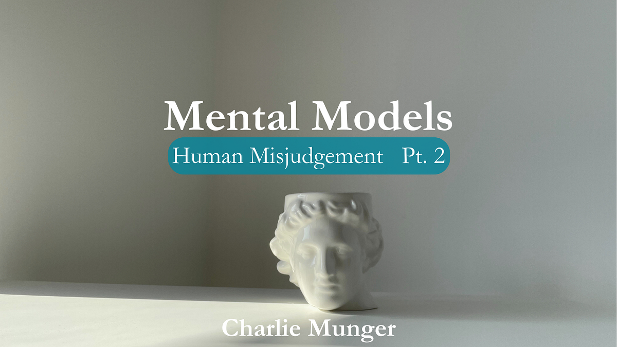 Using Mental Models | Charlie Munger | Medium