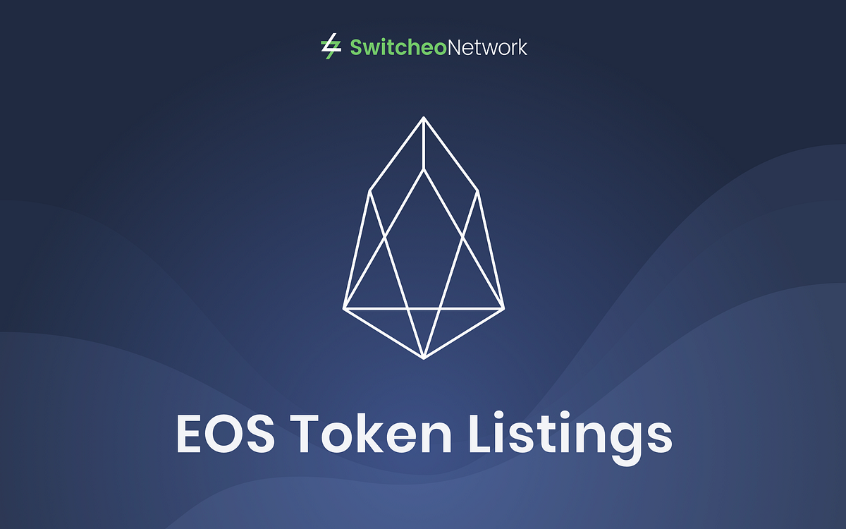 EOS Token Listings. Switcheo will list 4 new trading pairs… | by Jack ...