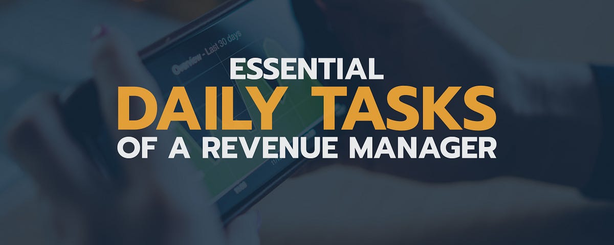Essential Daily Tasks of a Revenue Manager | by Rochelle Castillejos ...