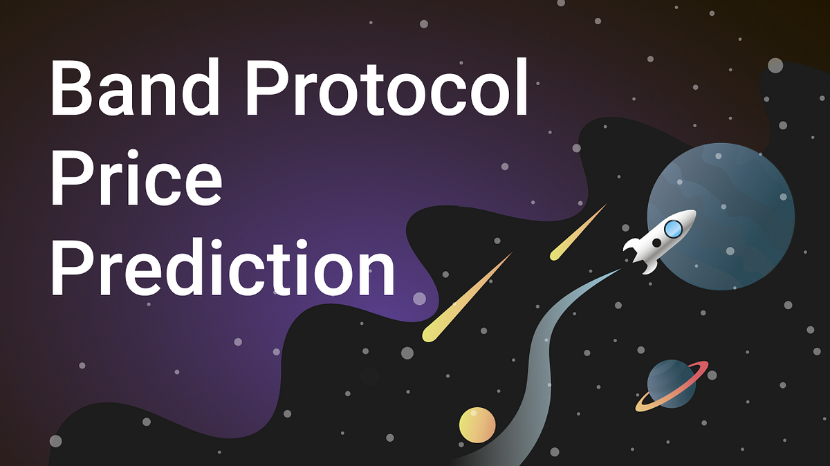 Band Protocol Price Prediction. Band Protocol Fundamental Analysis | by ...