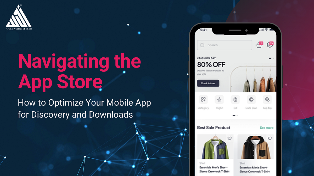 Navigating the App Store: How to Optimize Your Mobile App for Discovery ...