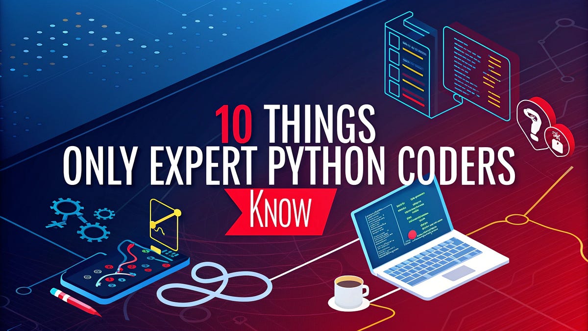 10 Things Only Expert Python Coders Know | by Aman Kardam (PhD ...