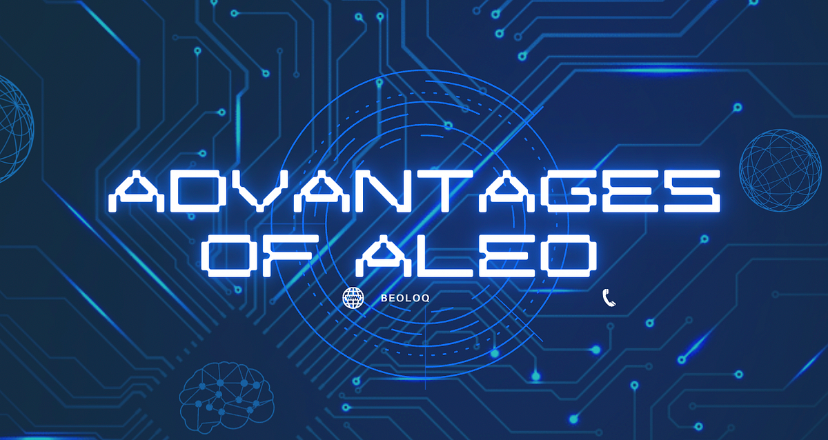 Advantages of Aleo. Hello my dear friends! I am Beoloq… | by Beoloq | Medium