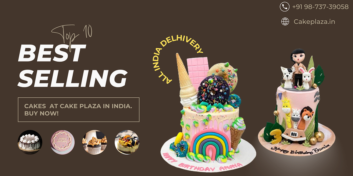 Top 10 Best-Selling Cakes at Cake Plaza in India | by Cake Plaza ...