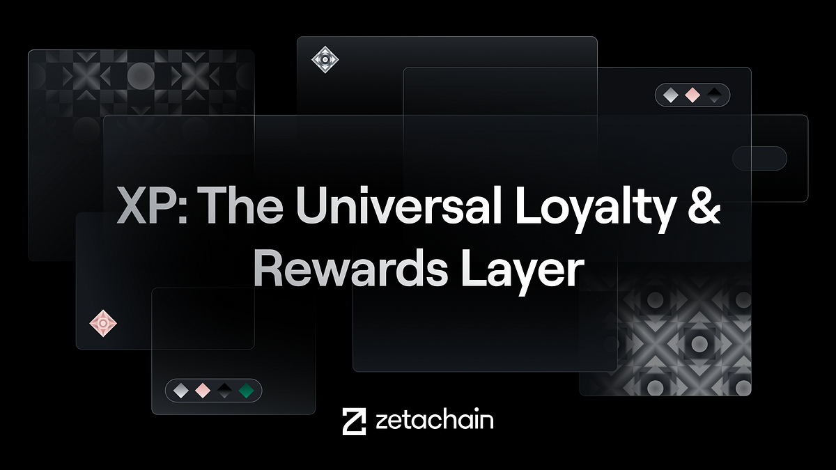 Launching the Universal Loyalty & Rewards Layer | by ZetaChain Blog ...