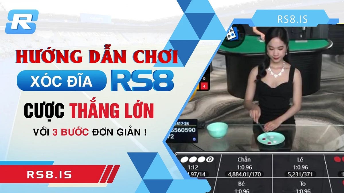 Hướng Dẫn Chi Tiết Về Cách Chơi Xóc Đĩa Tại RS8. - Rs8 Is - Medium