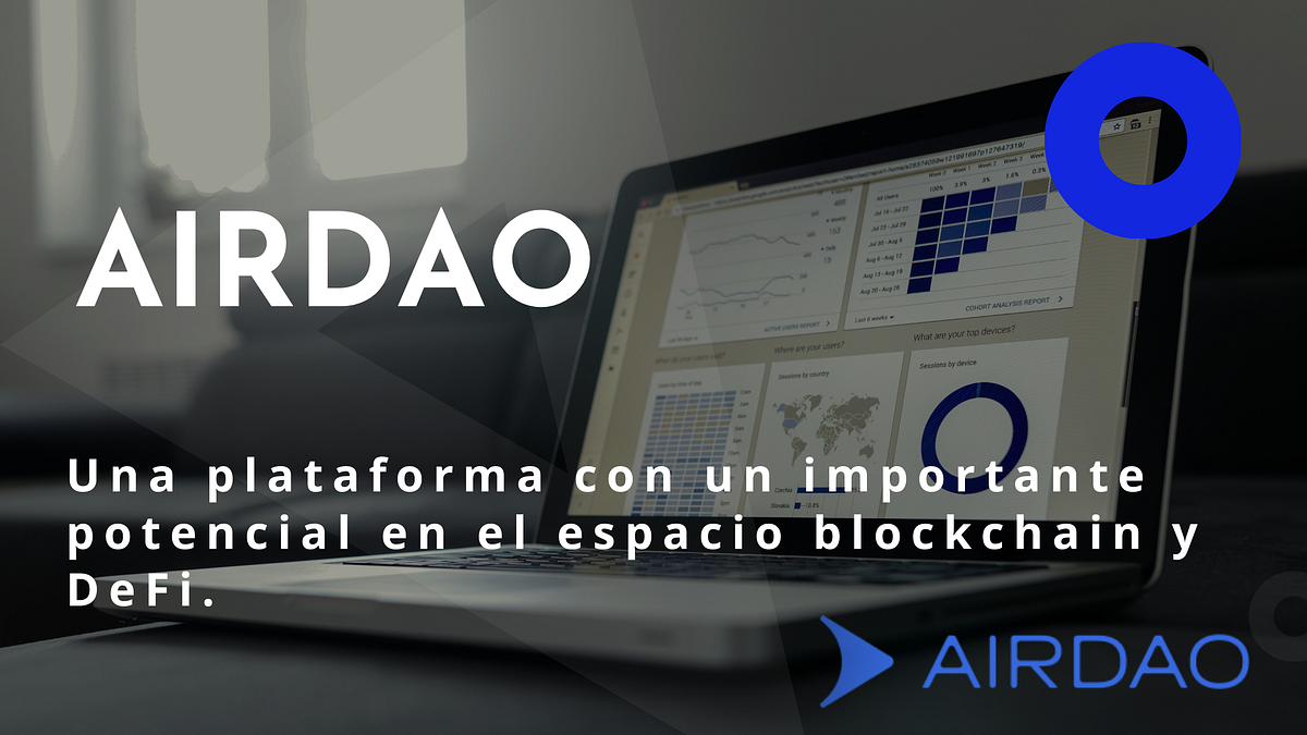 AirDAO: Una plataforma con un importante potencial en el espacio ...