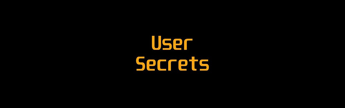 How To Keep User Secrets In Asp Net Core Webapi By Yasin Yusuf Avcı Medium
