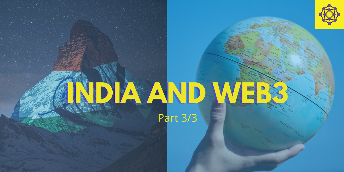 Web3 and India: The Final Countdown | by HoldMyLedgerDAO | Medium
