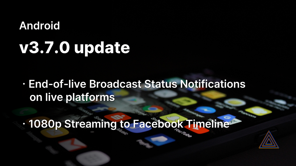 [Android] v3.7.0 Update (Support for end-of-live broadcast status notifications on live ...