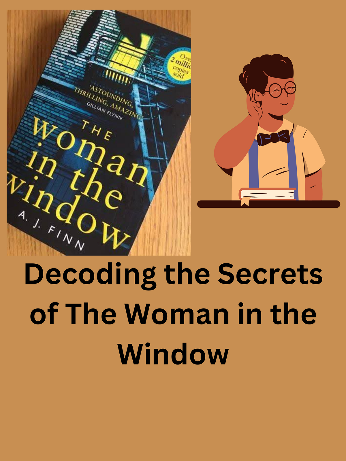 Decoding the Secrets of The Woman in the Window | by READS YOURSELF ...