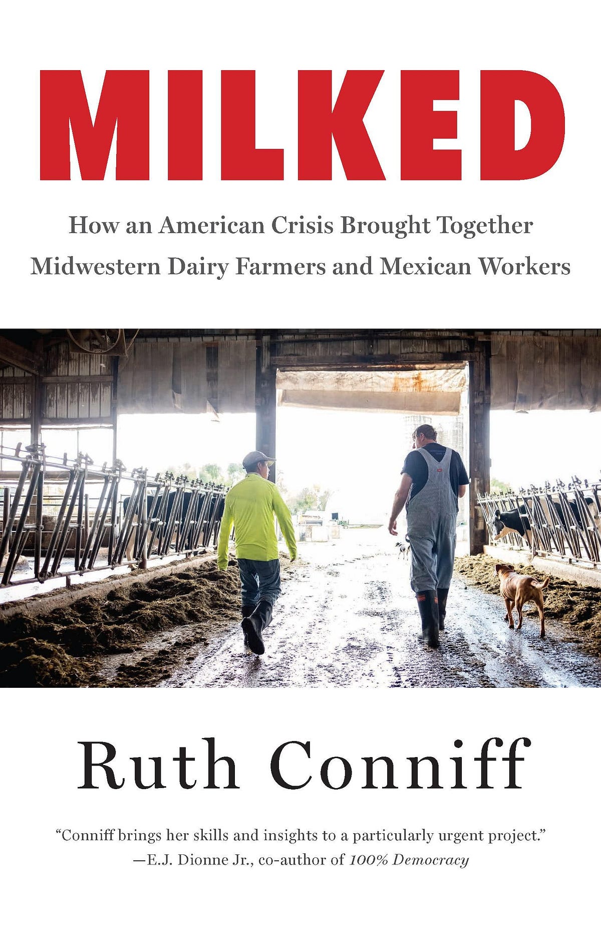 Ebook Milked: How an American Crisis Brought Together Midwestern Dairy ...