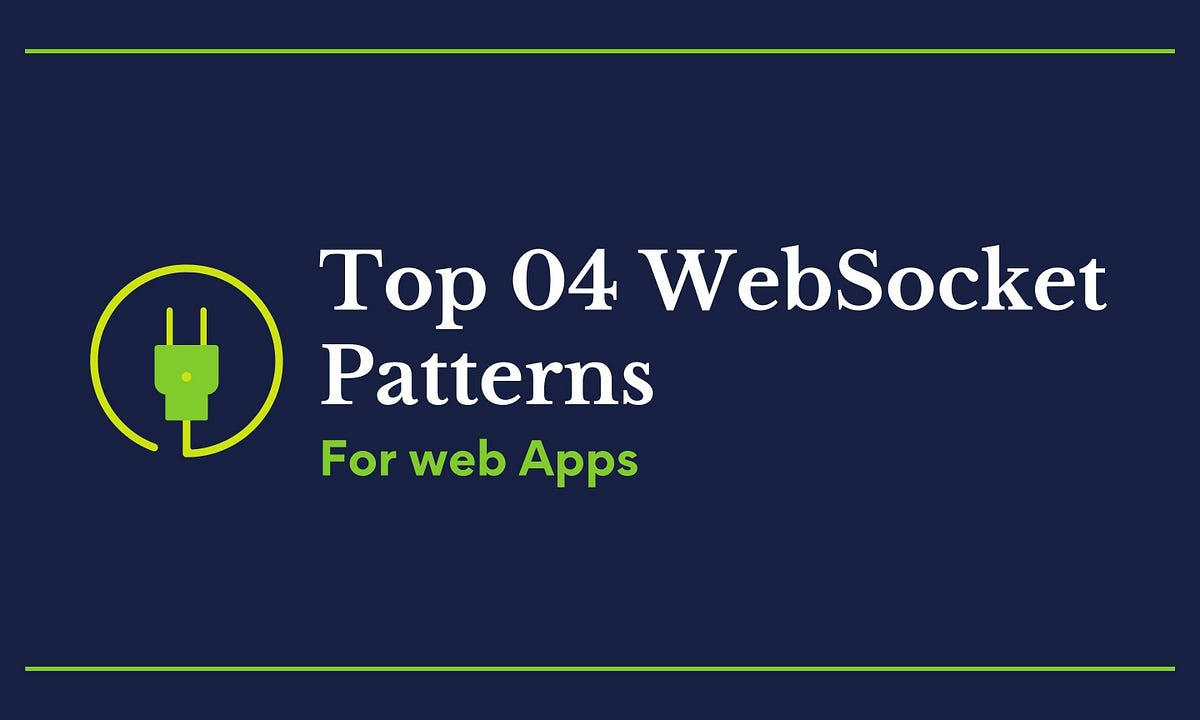 Websocket Communication Patterns For Real Time Web Apps By Viduni