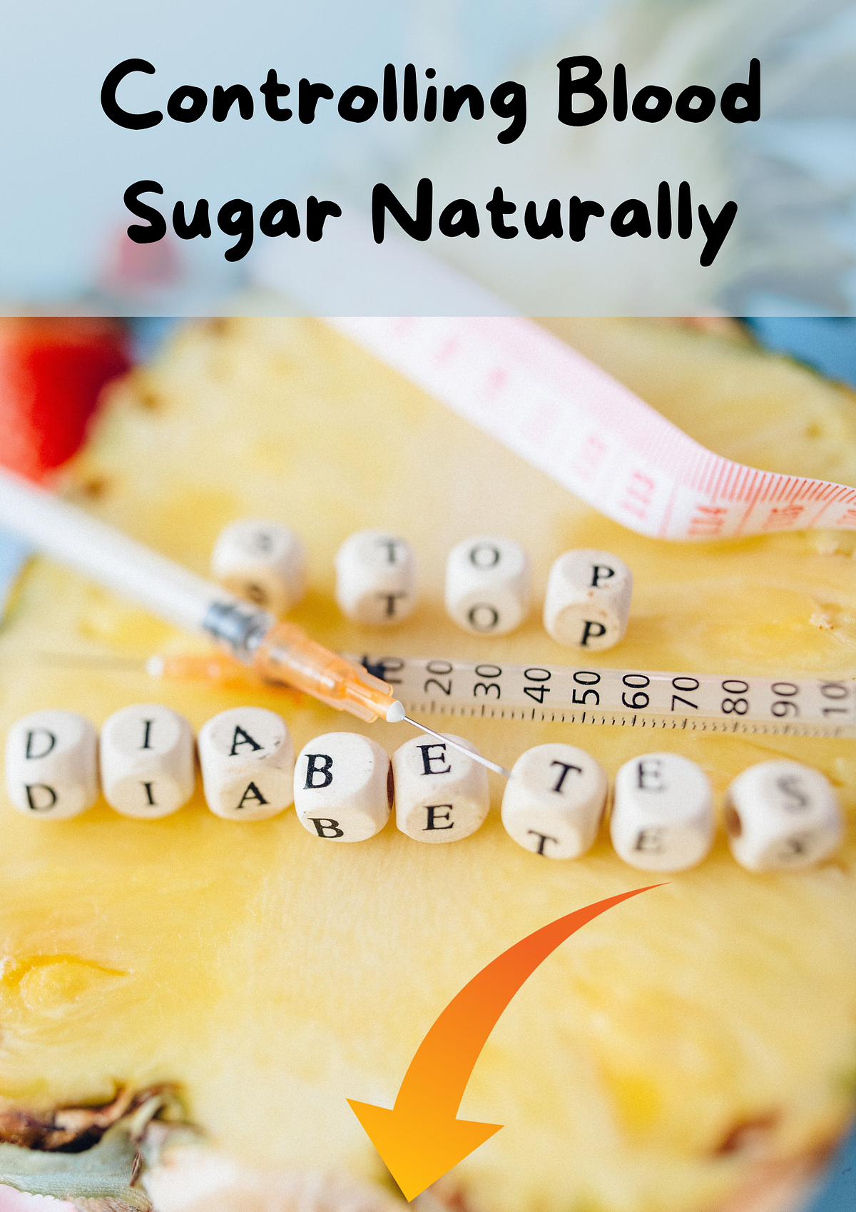 Controlling Blood Sugar Naturally - Blood Sugar - Medium
