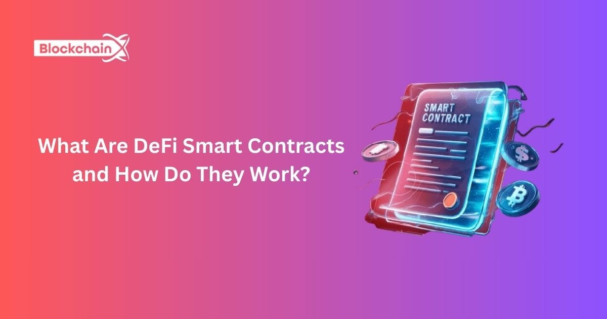 What Are DeFi Smart Contracts and How Do They Work? | by Manikandan ...