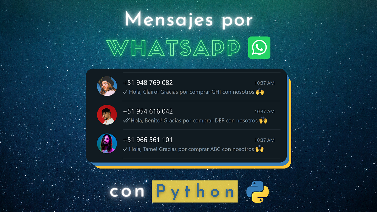 Enviar mensajes masivos y personalizados por WhatsApp con Python | by ...