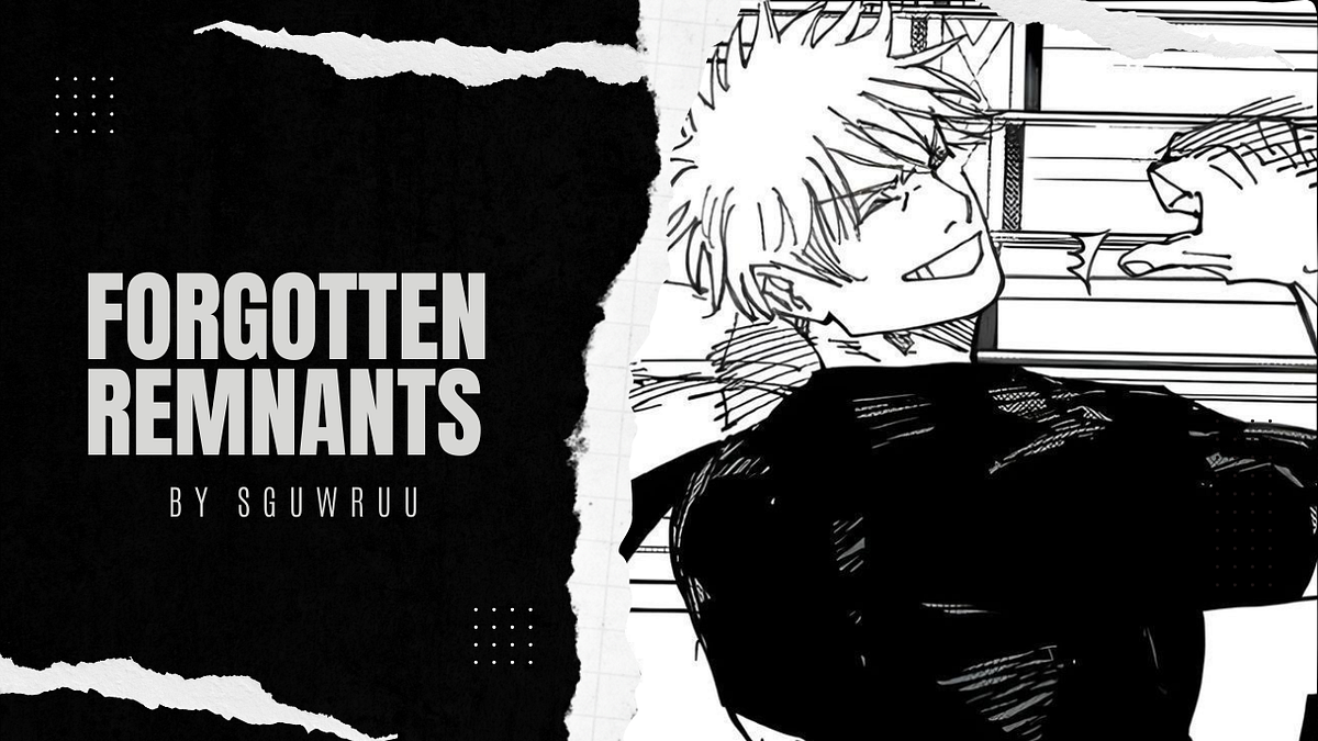 Forgotten Remnants.. Gojo Satoru from Jujutsu Kaisen & fem… | by ...