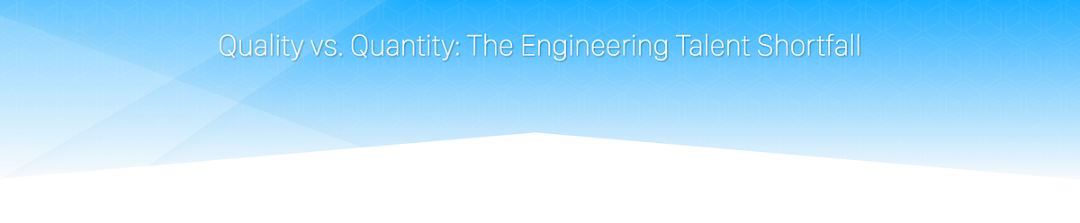 Quality vs. Quantity: The Engineering Talent Shortfall | by Grace Lau ...