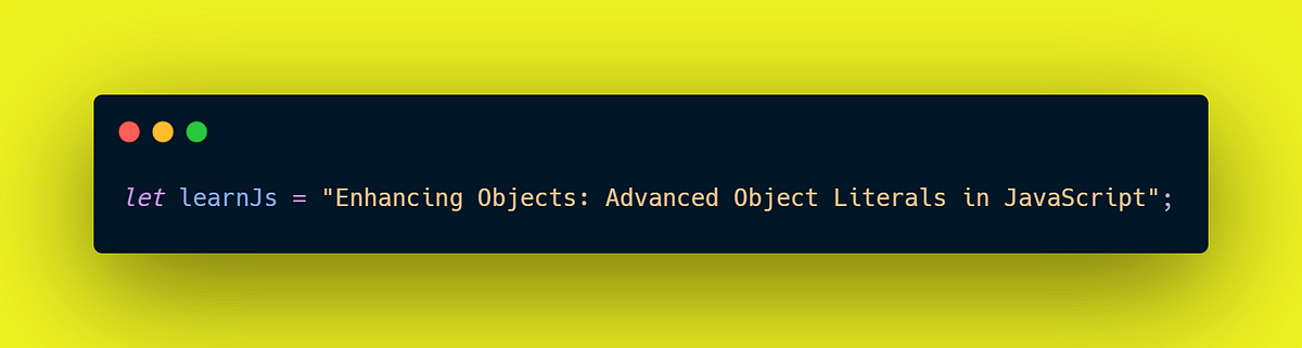 Advanced Object Literals in JavaScript | Medium