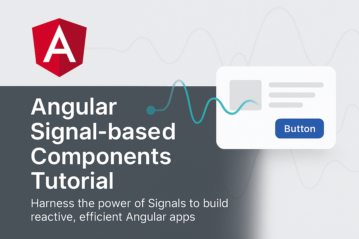 Angular Signal-based Components Tutorial | by Sumit kumar Singh | JavaScript in Plain English