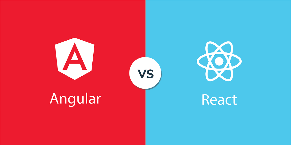 Angular Vs React In My Opinion. Angular Vs React Which Is Better? | by ...