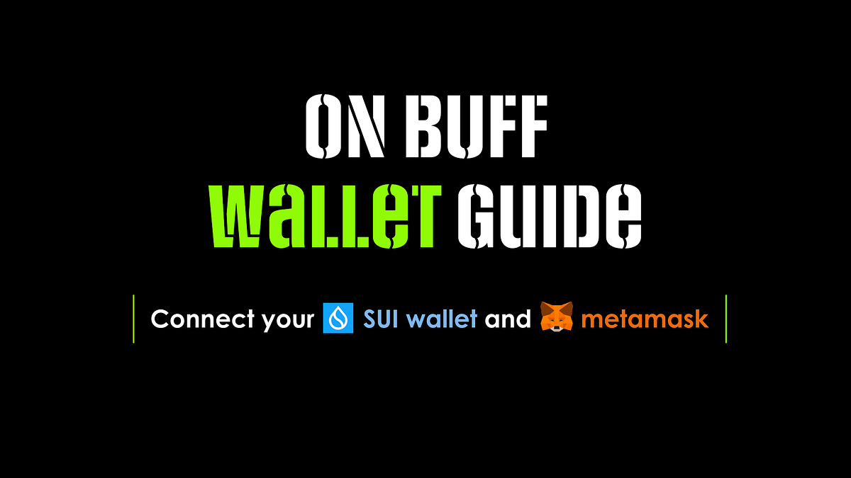 [GUIDE] Wallet Guide. Hey ONBUFFers! Get ready for an… | by LumiWave ...