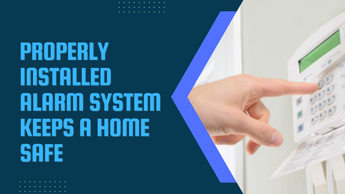 How Can You Ensure Safety At Home With An Alarm System? | by Access 1 ...