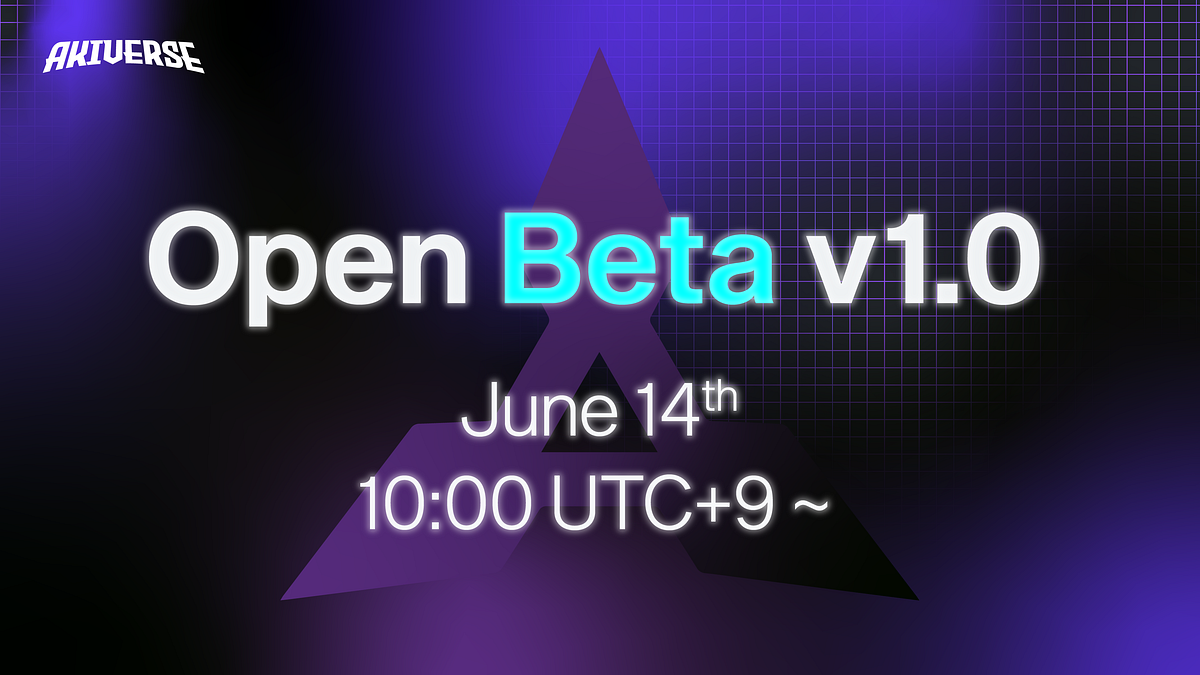 Overview of the AKIVERSE Open Beta v1.0 Launch | by AKIVERSE | AKIVERSE ...