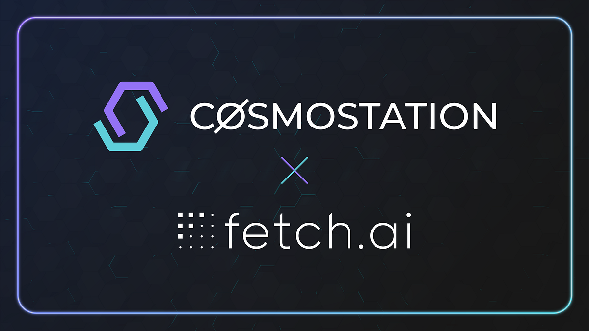 Fetch.ai Partners With Cosmostation to expand DeFi ecosystem | by Fetch ...