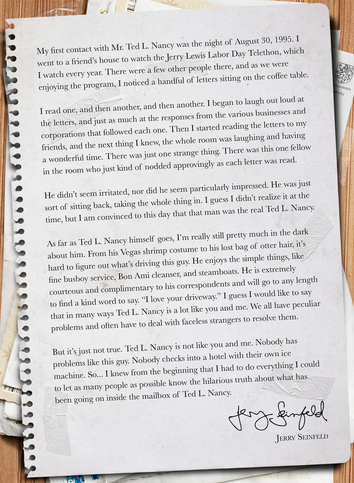 A Letter from Jerry Seinfeld. Producer of Letters from a Nut by Ted ...