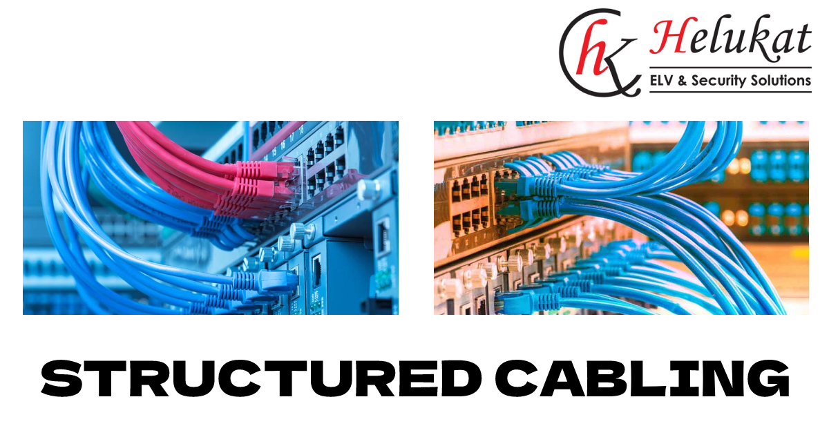 Structured Cabling | Overview | 2022 | by Helukatelvsolutions | Medium