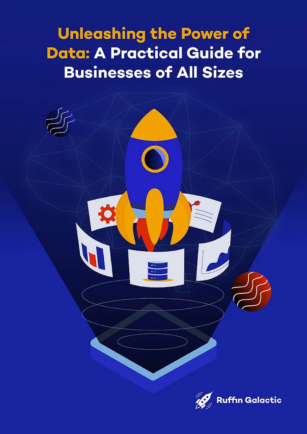 Unleashing the Power of Data: A Practical Guide for Businesses of All ...