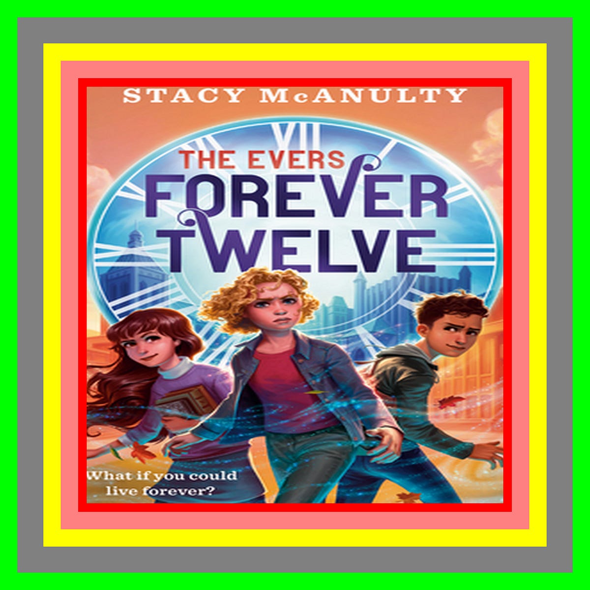 Read Ebook ebook read pdf Forever Twelve (The Evers) By Stacy McAnulty ...